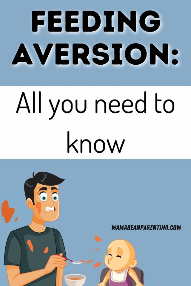 Feeding Aversion: All You Need to Know
