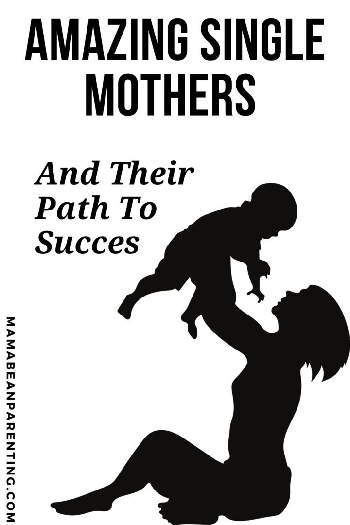 Amazing Single Mothers And Their Path To Success