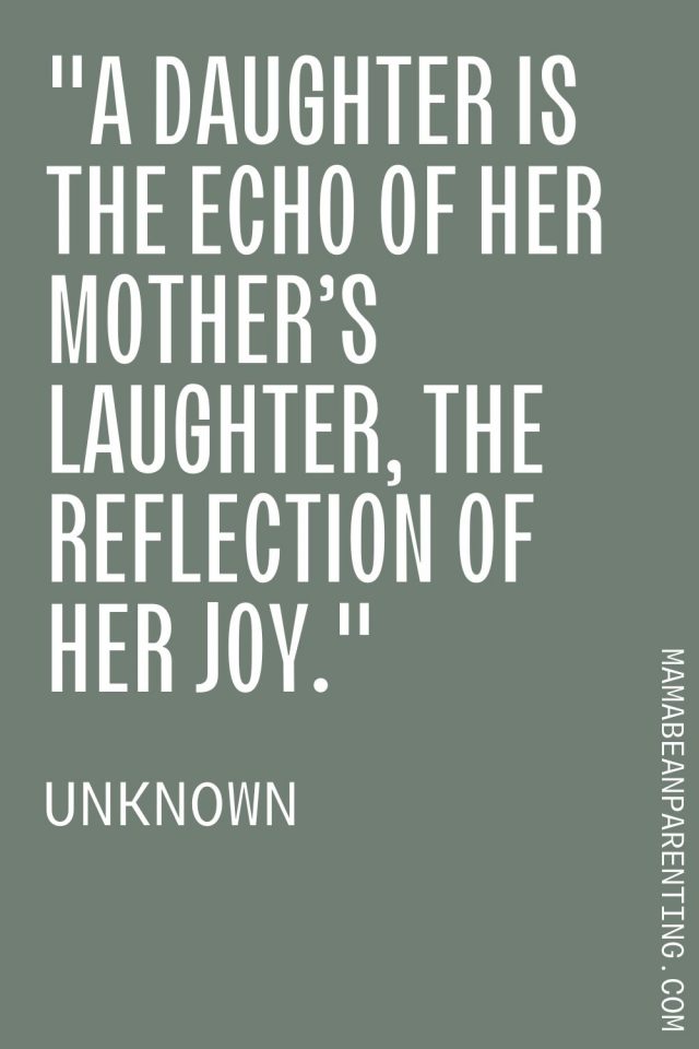 120 Mother Daughter Quotes - Endless Love