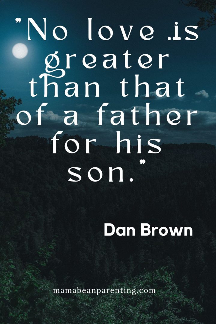 80 Powerful, Heartwarming Father Son Quotes